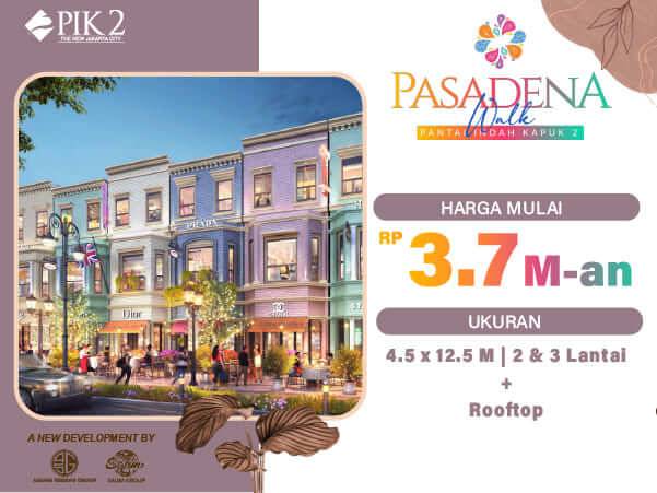 Rukan Pasadena Walk PIK 2